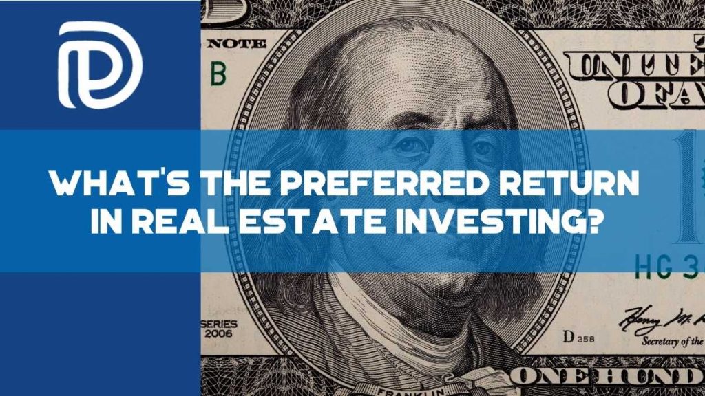 What’s The Preferred Return In Real Estate Investing? - Debt-Free Doctor