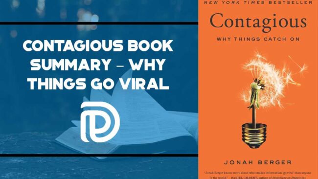 Contagious Book Summary - Why Things Go Viral